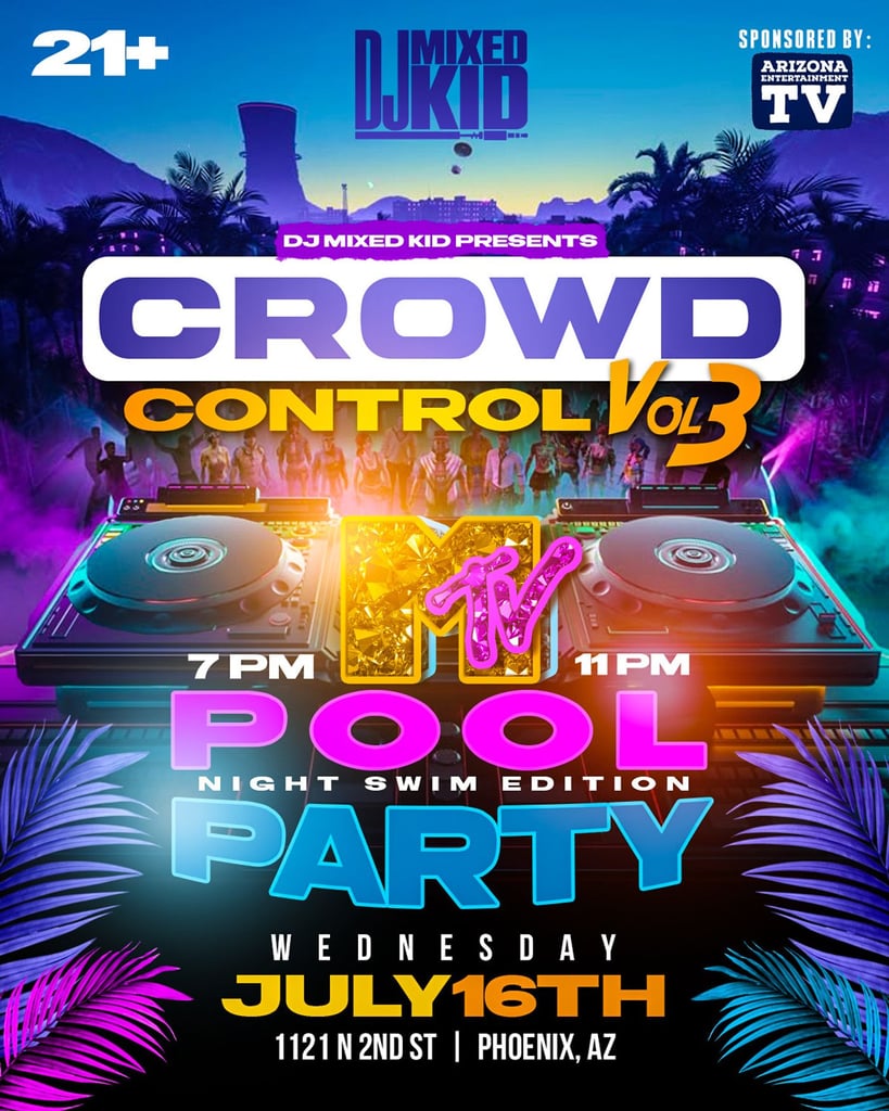 DJ Mixedkid Presents Crowd Control (Vol 3) Mtv Pool Party Edition | Wed, Jul 16, 2025 | The ...